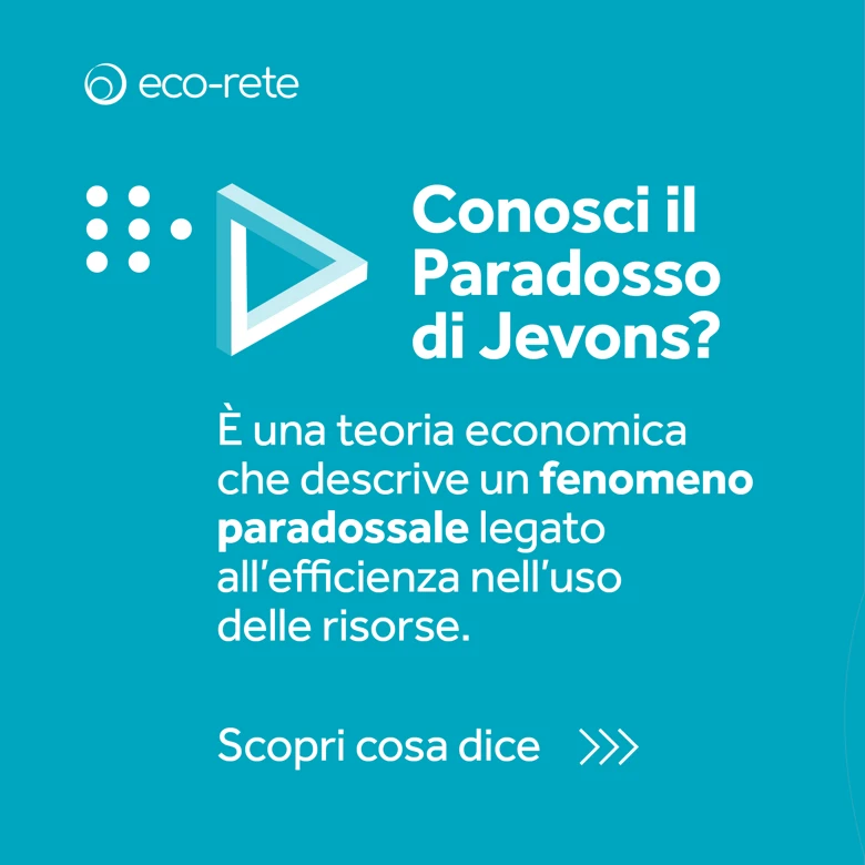 Il paradosso di Jevons e la sfida dell'economia circolare Il paradosso di Jevons e la sfida dell'economia circolare